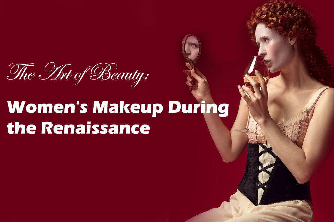 Scarlet Darkness The Art of Beauty: Women's Makeup During the Renaissance